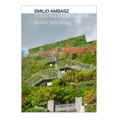 英文原版 Emilio Ambasz Curating a New Nature 阿根廷传奇绿色建筑先驱埃米利奥·安柏兹 精装建筑设计艺术图册 英文版进口书籍