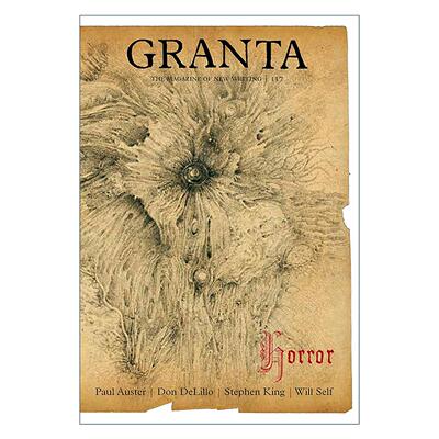 英文原版 Granta 117 The Magazine of New Writing 格兰塔文学杂志 恐怖作品集 斯蒂芬金 英文版 进口英语原版书籍