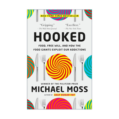 英文原版 Hooked 瘾 食品行业巨头如何利用我们的瘾 普利策奖得主Michael Moss 英文版 进口英语原版书籍