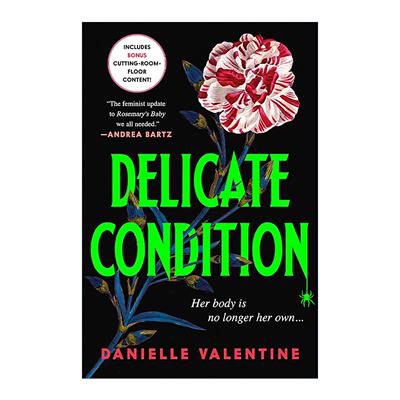 英文原版 Delicate Condition 怀孕 身体状况不佳 惊悚悬疑小说 Danielle Valentine 英文版 进口英语原版书籍