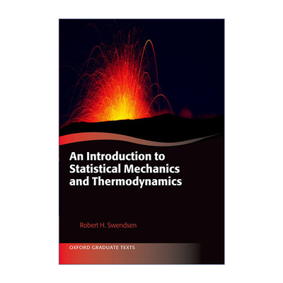 英文原版 An Introduction to Statistical Mechanics and Thermodynamics 统计力学和热力学导论 牛津研究生教材系列 精装进口书