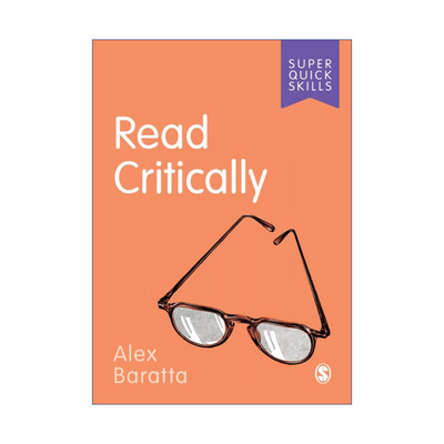 英文原版 Read Critically 如何辩证性阅读 SAGE学术技能入门系列 英美大学本科生学术指南 英文版 进口英语原版书籍