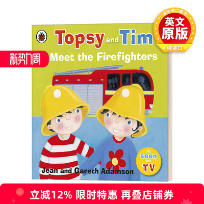 英文原版绘本 Topsy and Tim Meet the Firefighters 托普西和蒂姆生活体验系列 认识消防员 英文版 进口英语原版书籍