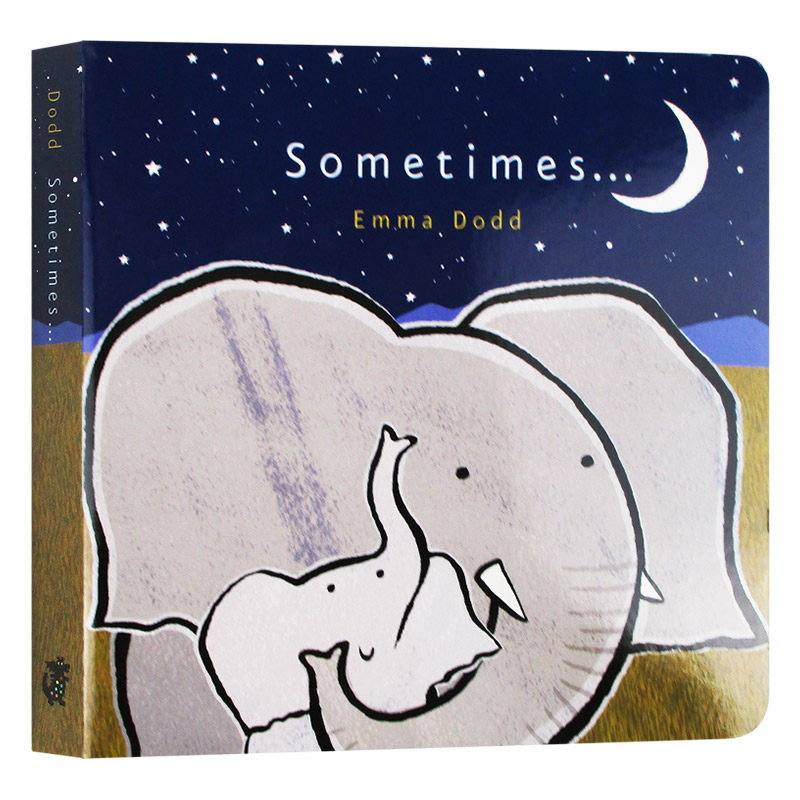 爱的表白书 有时 英文原版 Sometimes 埃玛多德绘本 英文版儿童英语启蒙纸板书 Emma Dodd 进口原版书籍_虎窝淘