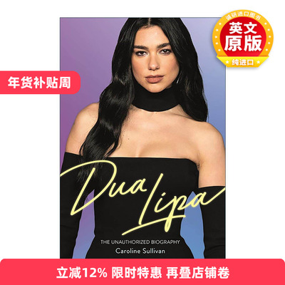 英文原版 Dua Lipa The Unauthorized Biography 英国女歌手杜阿利帕 精装 英文版 进口英语原版书籍