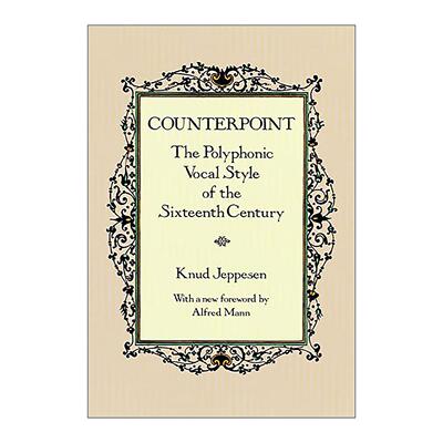 英文原版 Counterpoint 对位 十六世纪的复调声乐风格 音乐历史 Knud Jeppesen 英文版 进口英语原版书籍