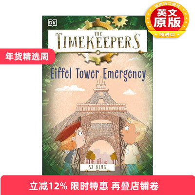 英文原版 The Timekeepers Eiffel Tower Emergency 时间记录者 埃菲尔铁塔紧急情况 DK历史主题儿童冒险故事 进口英语原版书籍