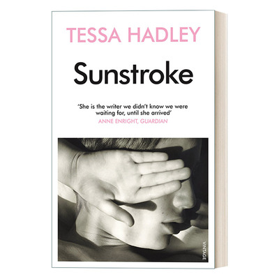 英文原版 Sunstroke and Other Stories 中暑 泰莎?哈德利短篇小说集 英文版 进口英语原版书籍