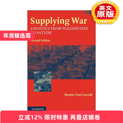 英文原版 Supplying War 战争与后勤 从拿破仑到巴顿的后勤史 英文版 进口英语原版书籍
