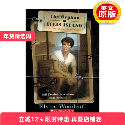 英文原版 The Orphan Of Ellis Island 埃利斯岛的孤儿 青少年时间穿梭冒险 美国历史 英文版 进口英语原版书籍