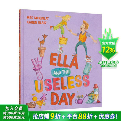 【现货】英文原版 艾拉和无用的一天 Ella and the Useless Day 精装艺术插画绘本 旧物环保故事 3岁+ 儿童英语进口图书 善优童书