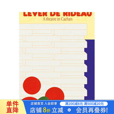 【预售】开幕: 卡尚剧场新生   Lever de Rideau: a Theatre in Cachan  原版英文建筑设计 正版进口书