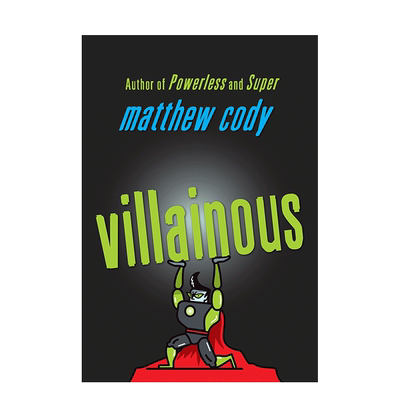 【现货】英文原版 邪恶的 Villainous 儿童英语章节桥梁故事小说 10岁以上 进口图书 善优童书