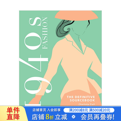【预售】1940s Fashion 19世纪40年代的时尚指南 服装设计历史指南画册 英文原版进口 图书