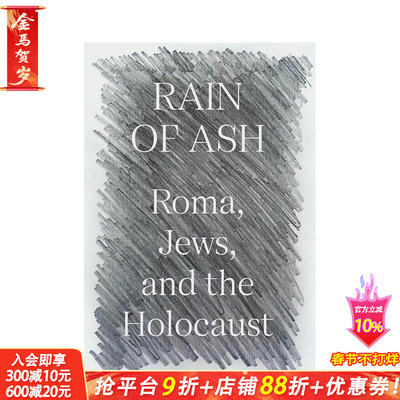 【预售】灰烬之雨：罗马、犹太人和大屠杀 Rain of Ash: Roma， Jews， and the Holocaust 原版英文人文历史 正版进口书