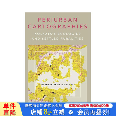 【预售】城郊制图学：加尔各答的生态与定居乡村 Periurban Cartographies 英文城市规划设计 正版进口书