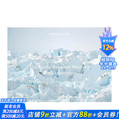 【现货】英文原版 记忆与期望之间的空间 The Space Between Memory and Expectation 冰川沙丘等自然景观摄影 Renate Aller