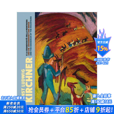 【预售】恩斯特·路德维希·基什内尔:《贝热和山的宏伟》 Ernst Ludwig Kirchner and the Grandeur of Mountains英文艺术进口书