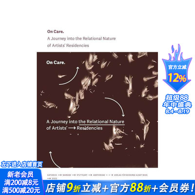 【预售】关怀 探索艺术家驻留项目的关联本质Journey into the Relational Nature of Artists' Residencie英文艺术画册正版进口书