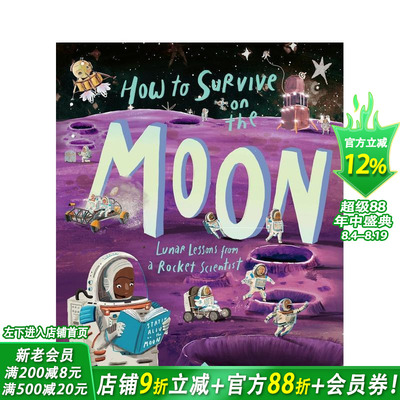 【预售】月球生存图解指南：来自火箭科学家的月球经验 How to Survive on the Moon 原版英文儿童科普绘本 正版进口书