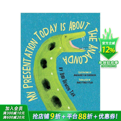 【现货】今天我们来讲讲蟒蛇 My Presentation Today is about the Anaconda 12岁+英文科普读物 英语拓展阅读进口书