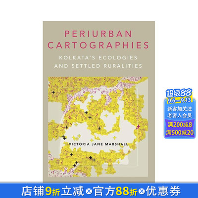 【预售】城郊制图学：加尔各答的生态与定居乡村 Periurban Cartographies 英文城市规划设计 正版进口书