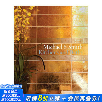 【预售】迈克尔·S·史密斯的厨房与浴室 Michael S. Smith Kitchens and Baths 原版英文设计 正版进口书