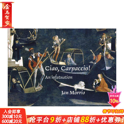 【预售】你好，卡尔帕乔！（致敬意大利画家维托雷?卡尔帕乔） Ciao， Carpaccio! 原版英文艺术画册画集 正版进口书
