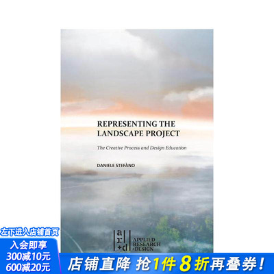 【预售】景观项目的表现：创意过程与设计教育 Representing the Landscape Project 原版英文建筑设计 正版进口书