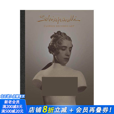 【预售】夏帕瑞丽：时尚成为艺术 V&A官方展览图录 Schiaparelli: Fashion Becomes Art 原版英文时尚设计 V&A 正版进口书