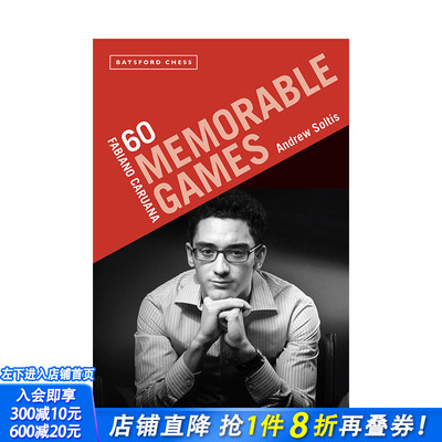 【预售】英文原版 法比亚诺·卡鲁阿纳：60 个难忘的游戏 Fabiano Caruana: 60 Memorable Games 生活意趣 正版进口书籍 善优图书