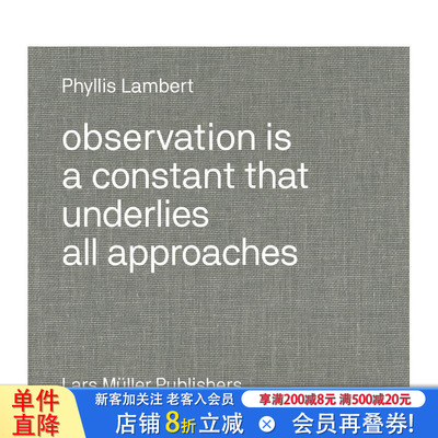 【现货】英文原版 菲利斯?莱伯特：观察法 Phyllis Lambert: Observation 建筑设计 正版进口图书画册 善优图书