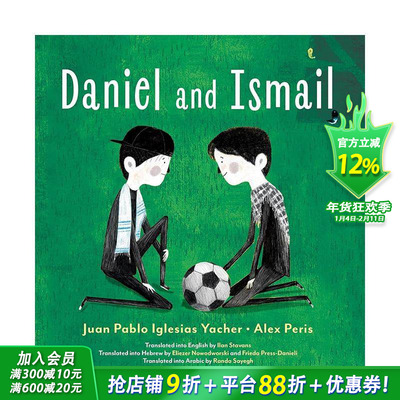 【预售】丹尼尔和伊斯梅尔 Daniel and Ismail 英文儿童插画故事绘本 进口童书