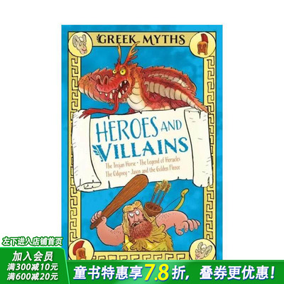 【预售】希腊神话：英雄与反派 Greek Myths: Heroes and Villains 英文小说故事 英语拓展阅读进口书 英语课外读物