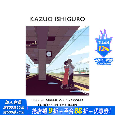 【预售】冒雨横穿盛夏欧洲 诺贝尔文学奖石黑一雄 格莱美得主Stacey Kent The Summer We Crossed Europe in..英文正版进口书