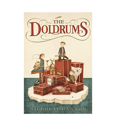 【现货】Doldrums, The，低迷, 英文原版图书籍进口正版 Gannon 儿童分阶阅读