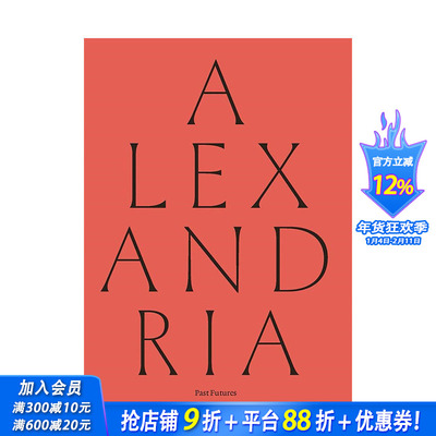 【现货】英文原版 亚历山大港：过去的未来 Alexandria: Past Futures 艺术历史与评论 正版进口书籍 善优图书