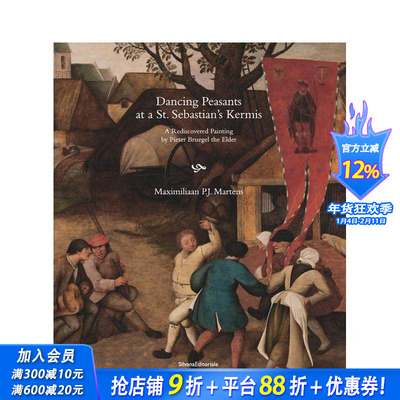 【预售】圣塞巴斯蒂安集市上的农民舞：老彼得·勃鲁盖尔的重现之作 Dancing Peasants at a St.原版英文艺术画册画集 正版进口书