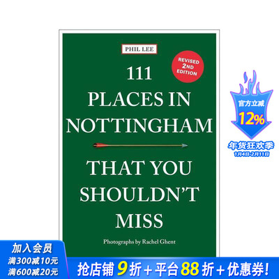 【预售】诺丁汉不可错过的 111 个地方 111 Places in Nottingham That You Shouldn't Miss 原版英文旅行 正版进口书