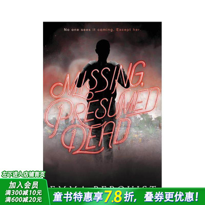 【现货】Missing, Presumed Dead，失踪,推定死亡 英文原版图书籍进口正版 BERQUIST EMMA 青少年读物