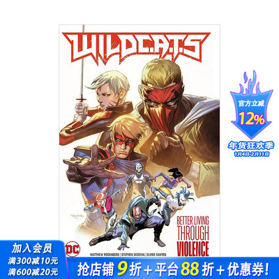 【预售】英文原版 WildC.A.T.s 1：通过暴力改善生活 WildC.A.T.s Vol. 1: Better Living Through Violence 欧美漫画 正版进口书