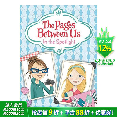 【现货】Pages Between Us: In the Spotlight, The，我们之间的页数：英文原版图书籍进口正版 Lindsey Leavitt 青少年（）