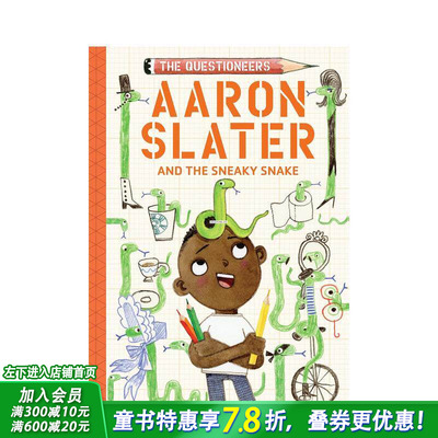 【预售】梦想行动派：亚伦·斯莱特与狡猾的蛇 The Questioneers:Aaron Slater and the Sneaky Snake英文儿童桥梁故事书英语拓展