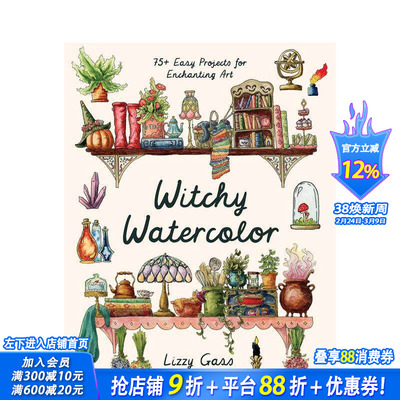 【预售】巫术水彩：75个以上简单项目打造迷人艺术 Witchy Watercolor 原版英文艺术画册画集 正版进口书