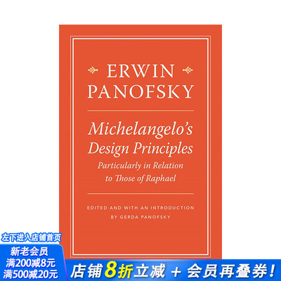 【预售】英文原版 米开朗基罗的设计原则 尤其是与拉斐尔相关的 Michelangelo’s Design Principles艺术历史与评论 正版进口书籍