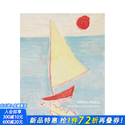 【预售】米尔顿·艾弗里：色彩、形式与构图 Milton Avery: Color Form and Composition 英文艺术画册 正版进口书