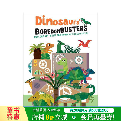 【预售】恐龙解闷宝典：超有趣活动玩不停 Dinosaurs' Boredom Busters  英文儿童趣味互动绘本 英语早教进口书