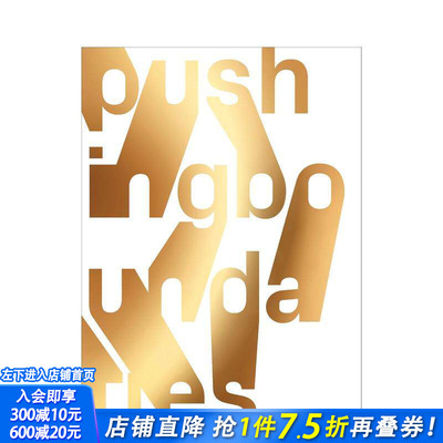 【预售】突破边界：先进技术先驱 Pushing Boundaries: Pioneers of Advanced Technologies 原版英文综合设计 正版进口书