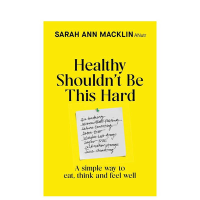 【预售】健康本不该如此难：简单饮食、思考与自愈之道 Healthy Shouldn't Be This Hard 原版英文餐饮生活美食 正版进口书