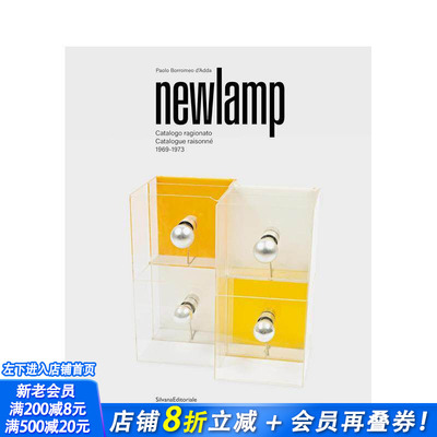 【预售】NewLamp ：1969-1973年作品全集（1969-1973） NewLamp : Catalogue raisonné 1969-1973 英文工业产品设计 正版进口书